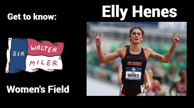 Meet the 2021 Competitors: Elly Henes - Sir Walter Miler